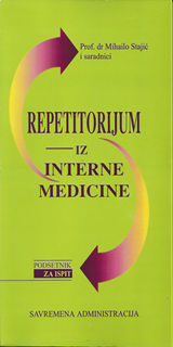 Repetitorijum iz interne medicine : podsetnik za ispit