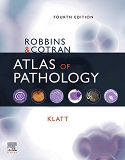 Robbins and Cotran Atlas of Pathology