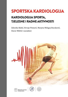 Sportska kardiologija – Kardiologija sporta, tjelesne i radne aktivnosti