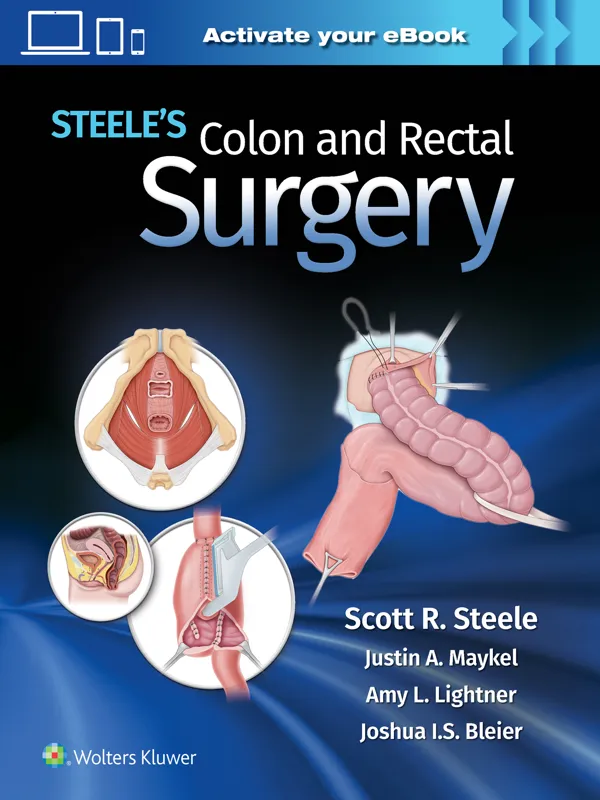 Steele’s Colon and Rectal Surgery First edition