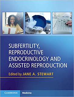 Subfertility, Reproductive Endocrinology and Assisted Reproduction