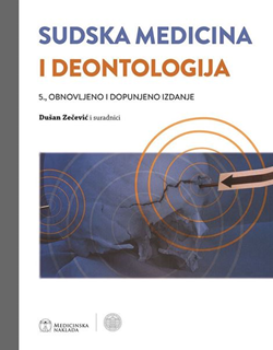 Sudska medicina i deontologija 5., obnovljeno i dopunjeno izdanje