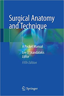 Surgical Anatomy and TechniqueA Pocket Manua