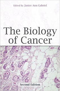 The Biology of Cancer 2e