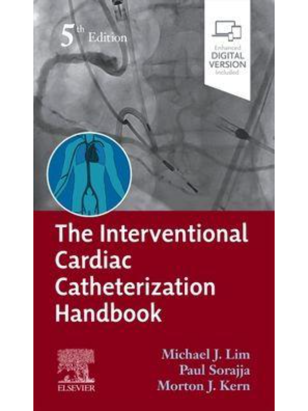 The Interventional Cardiac Catheterization Handbook, 5th Edition