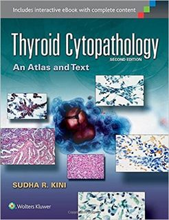 Thyroid Cytopathology: An Atlas and Text, 2nd Edition