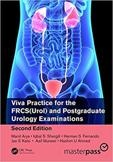 Viva Practice for the FRCS(Urol) and Postgraduate Urology Examinations