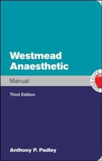 Westmead Manual Of Anaesthetics