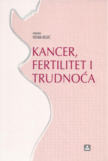 Z36154 Kancer, fertilitet i trudnoca