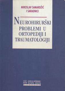 Z36319 Neurohirurški problemi u ortopediji i traumatologiji