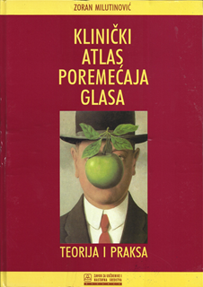 Z36385 Klinički atlas poremećaja glasa : teorija i praksa