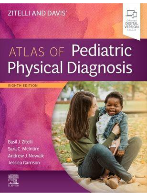Zitelli and Davis Atlas of Pediatric Physical Diagnosis, 8th Edition