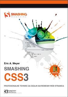 Smashing CSS3 – Profesionalne tehnike za dizajn savremenih web stranica