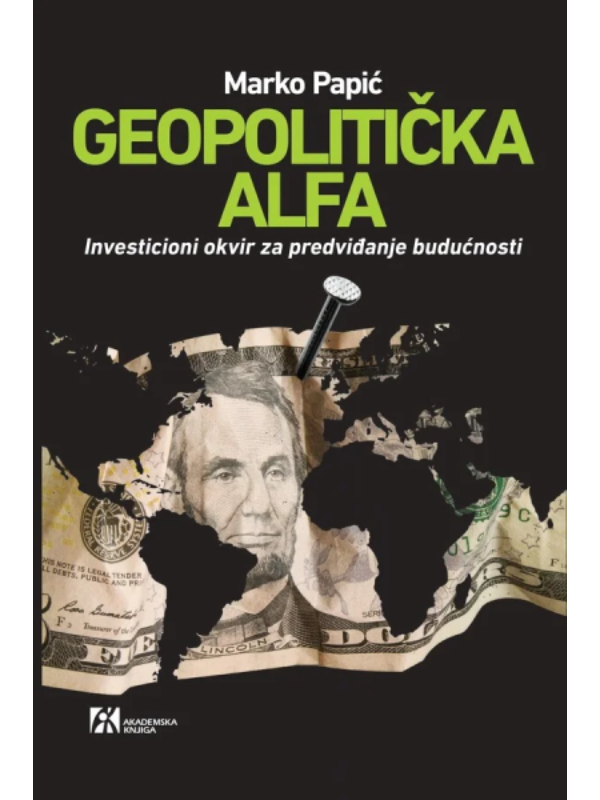 Geopolitička Alfa- Investicioni okvir za predviđanje budućnosti