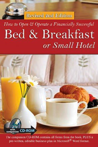 How to Open a Financially Successful Bed & Breakfast or Small Hotel (How to Open and Operate a Financially Successful…) Paperback – 30 Sep 2015