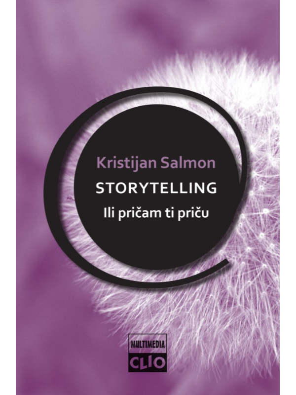 Storytelling : ili pričam ti priču (II izdanje)