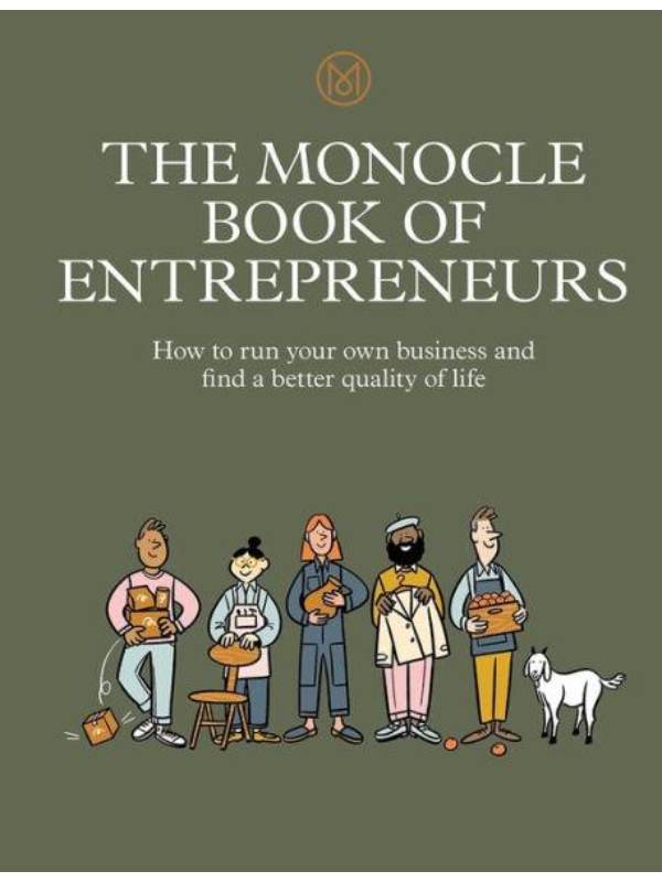 The Monocle Book of Entrepreneurs