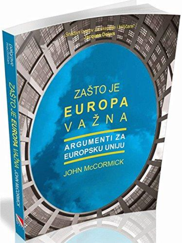 Zašto Je Europa Važna – Argumenti Za Europsku Uniju