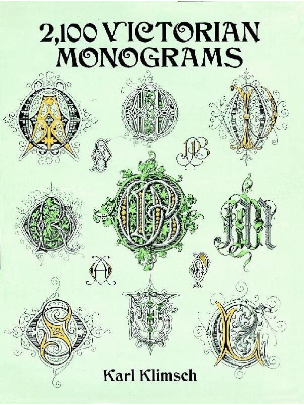 2,100 Victorian Monograms (Lettering, Calligraphy, Typography)