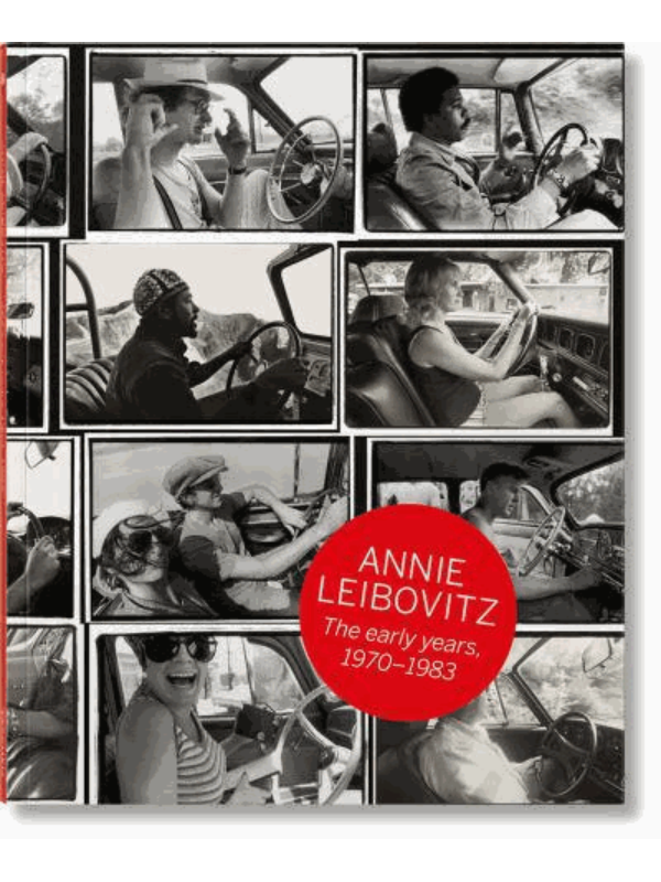 Annie Leibovitz: The Early Years. 1970-1983