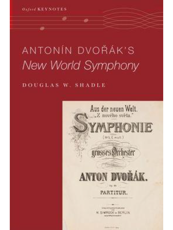 Antonin Dvorak’s New World Symphony