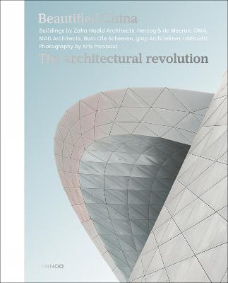 Beautified China : The Architectural Revolution