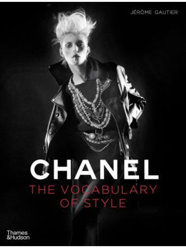 Chanel : The Vocabulary of Style