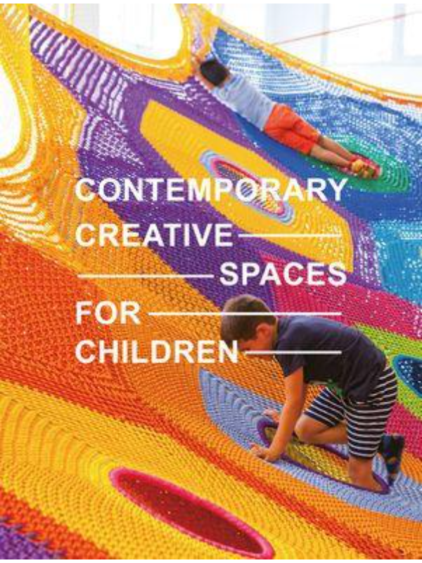 Contemporary Creative Spaces for Children – The Images Publishing Group