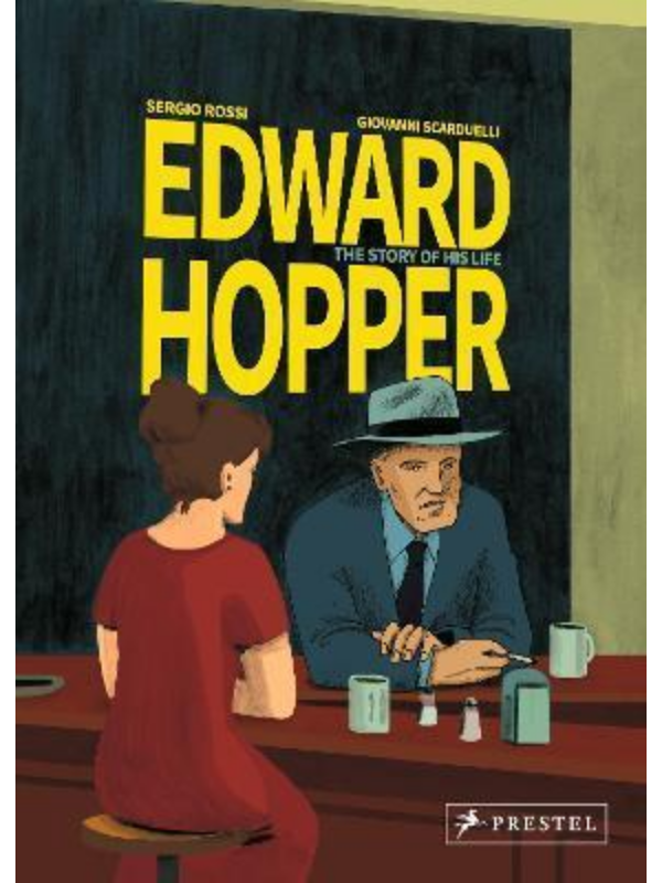 Edward Hopper : The Story of His Life