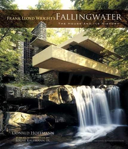 Frank Lloyd Wright’s Fallingwater : The House and Its History