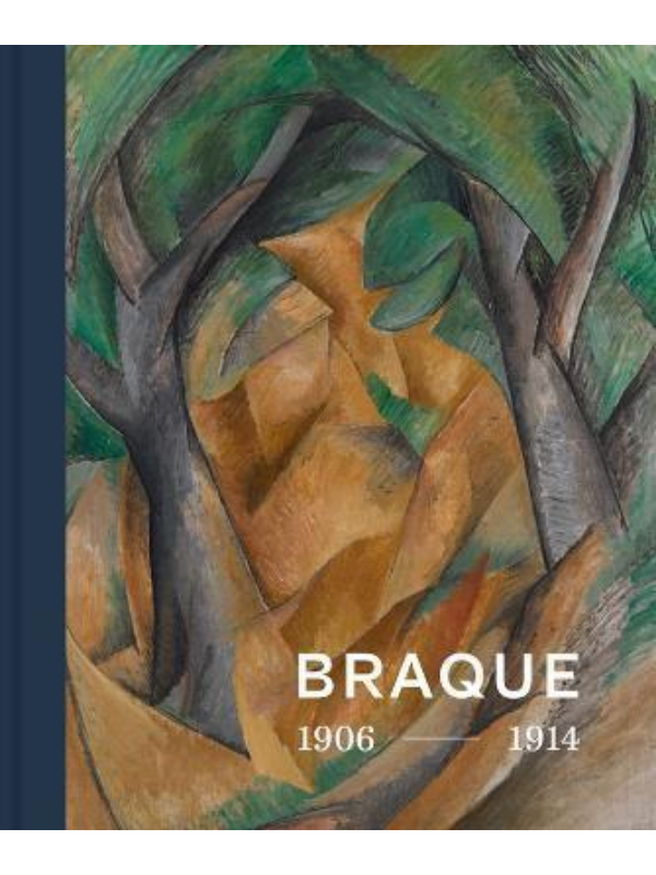 Georges Braque 1906 – 1914 : Inventor of Cubism