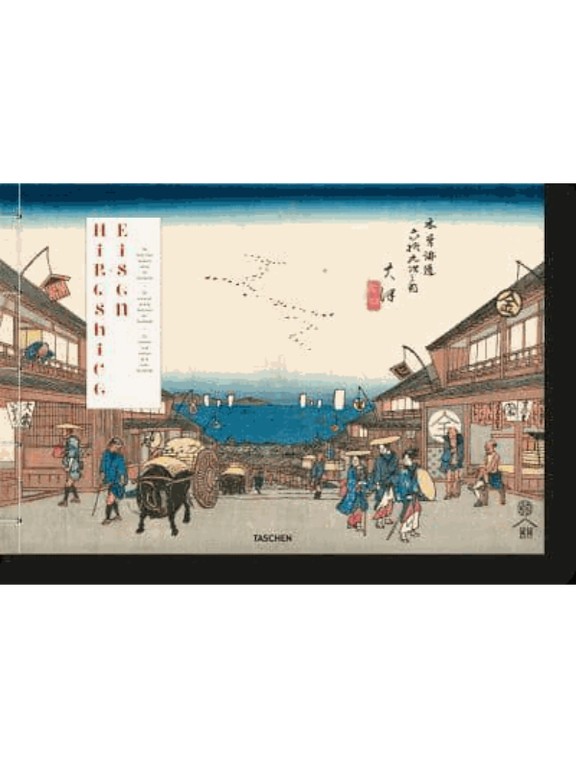 Hiroshige & Eisen. The Sixty-Nine Stations along the Kisokaido