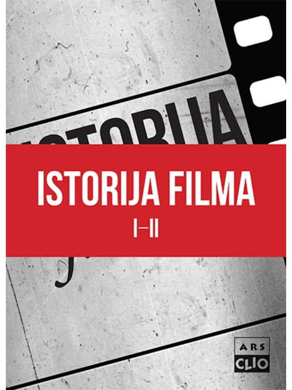 ISTORIJA FILMA I i II