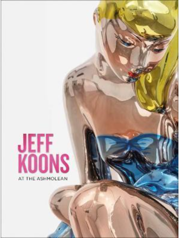 Jeff Koons : At the Ashmolean