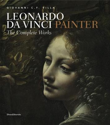 Leonardo da Vinci, Painter : The Complete Works