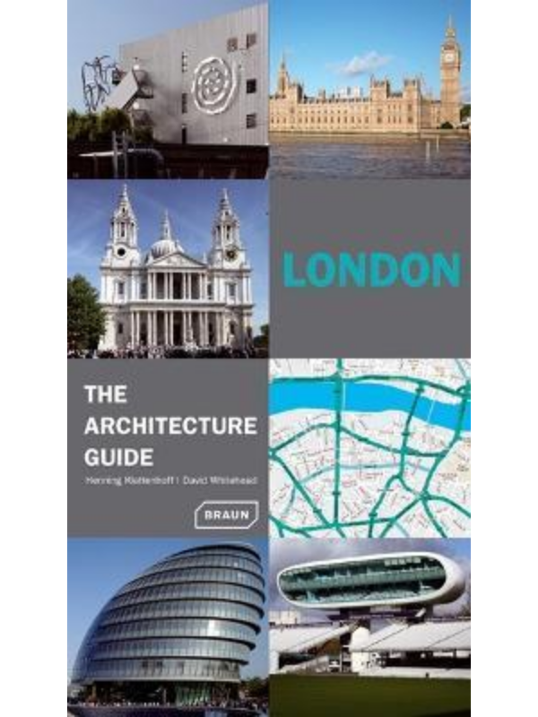 London – The Architecture Guide