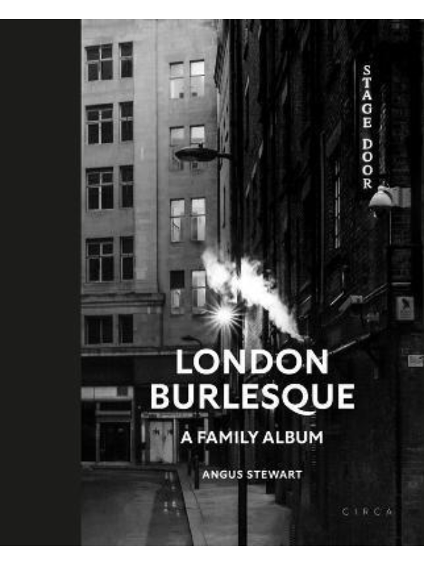 London Burlesque : A Family Album