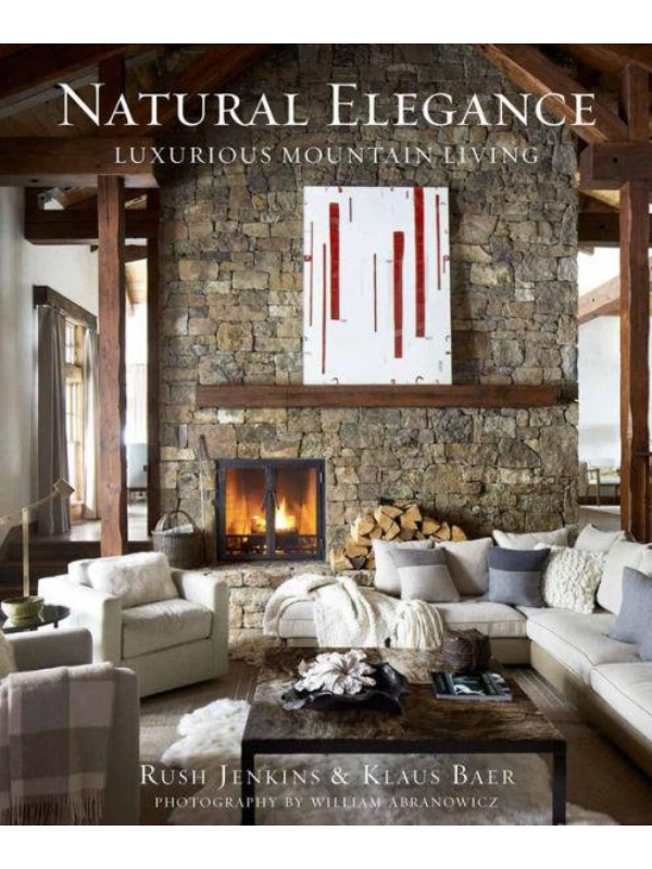 Natural Elegance : Luxurious Mountain Living