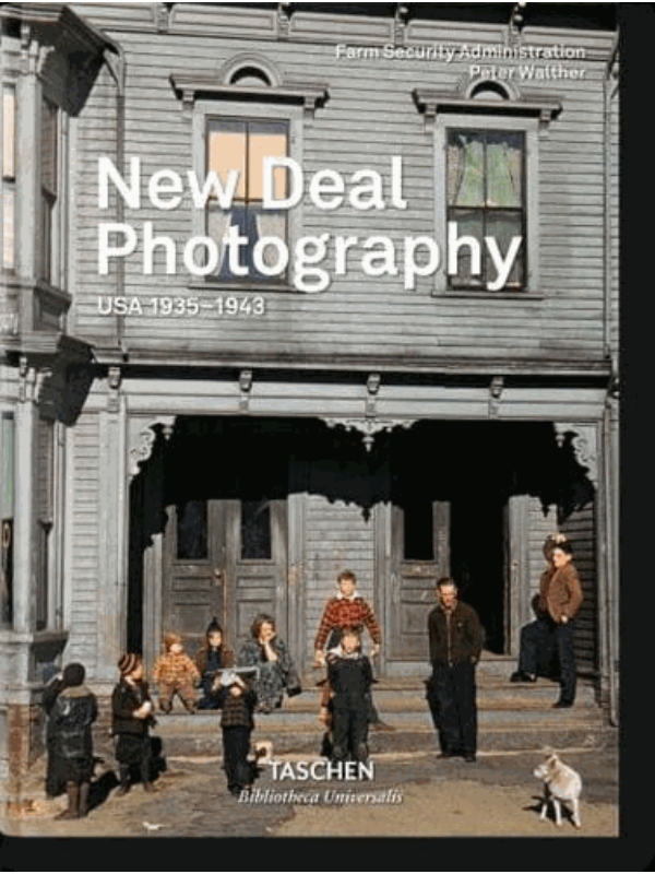 New Deal Photography. USA 1935-1943
