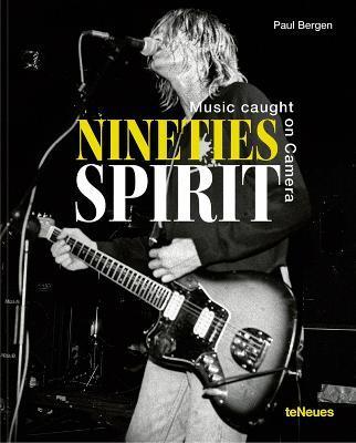 Nineties Spirit : Music Caught on Camera
