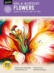 Oil & Acrylic: Flowers: Learn to paint step by step