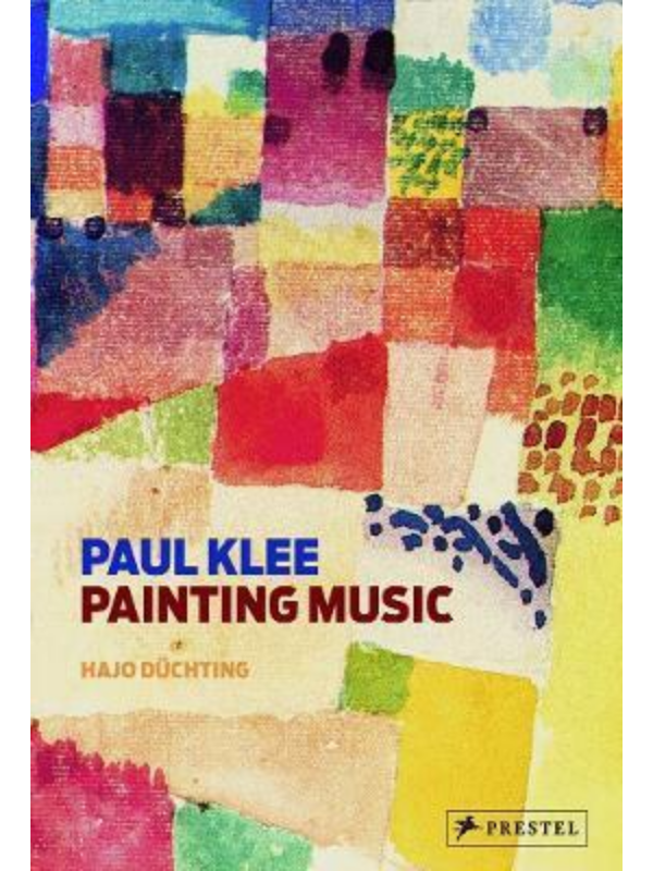 Paul Klee : Painting Music