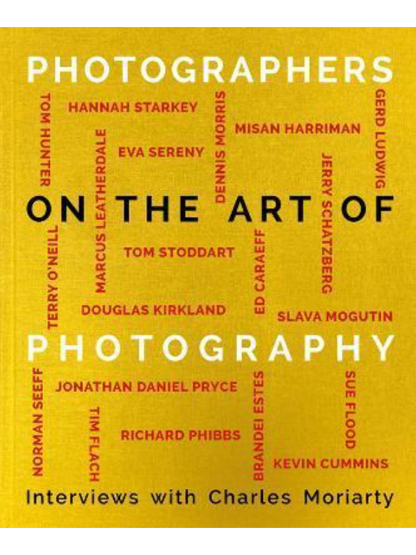 Photographers on the Art of Photography