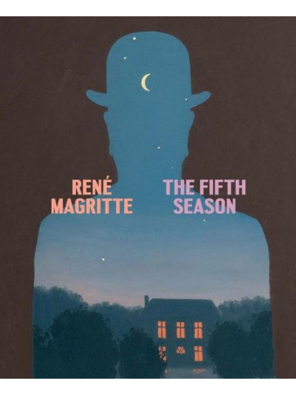 Rene Magritte: The Fifth Season