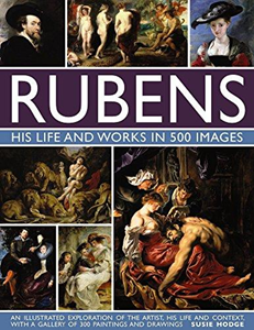 Rubens:His Life and Works