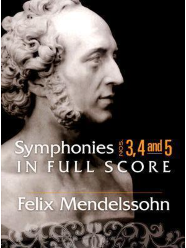 Symphonies 3, 4 and 5 In Full Score