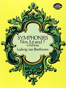 Symphonies Nos. 5, 6 and 7 in Full Score (Dover Music Scores)