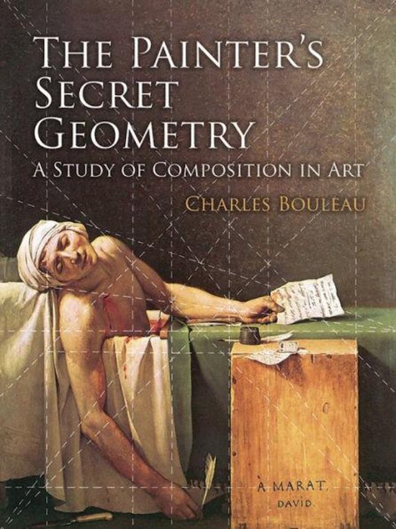 The Painter’s Secret Geometry: A Study of Composition in Art (Dover Bo
