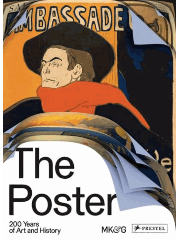 The Poster : 200 Years of Art and History