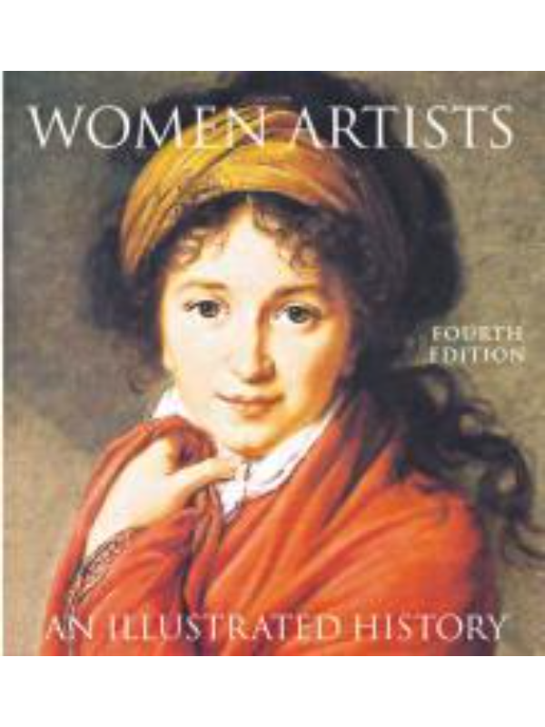 Women Artists: An Illustrated History